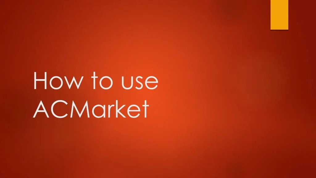 PPT - How to use ACMarket PowerPoint Presentation, free download - ID ...