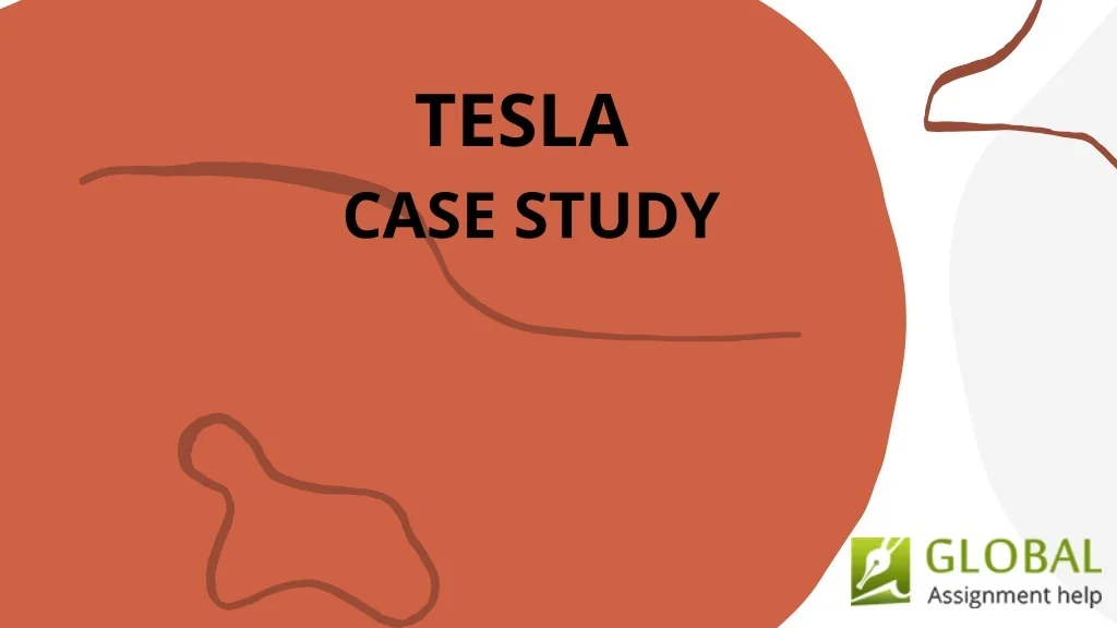 PPT - TESLA case study PowerPoint Presentation, free download - ID:10887595