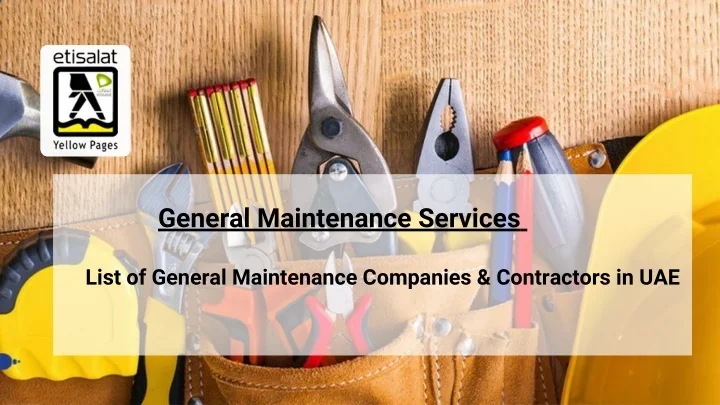 PPT - List of General Maintenance Companies & Contractors in UAE ...