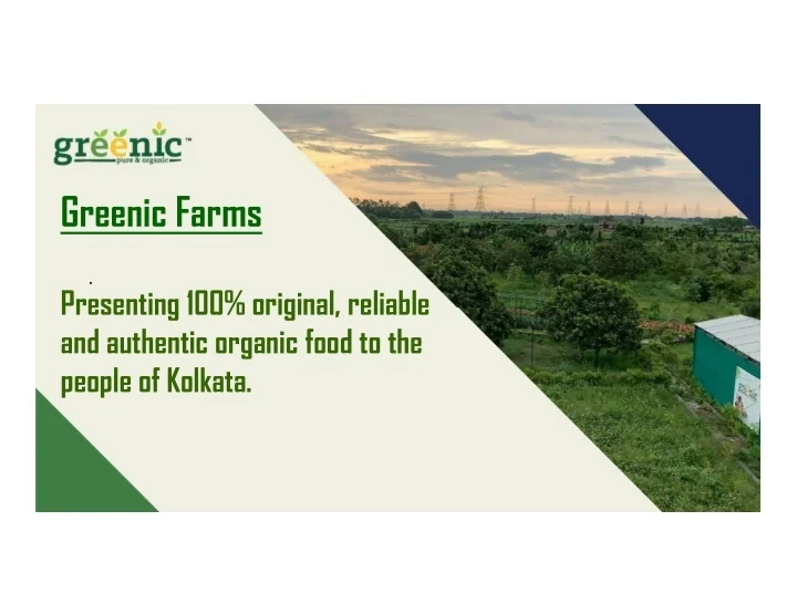 PPT - Best Organic Farm To Visit | Organic Farm Products at Greenic ...