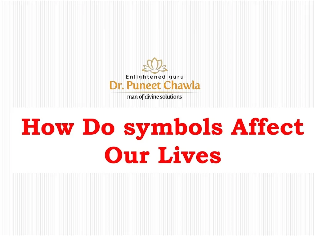 PPT - How Do symbols Affect Our Lives As Per Vastu PowerPoint ...