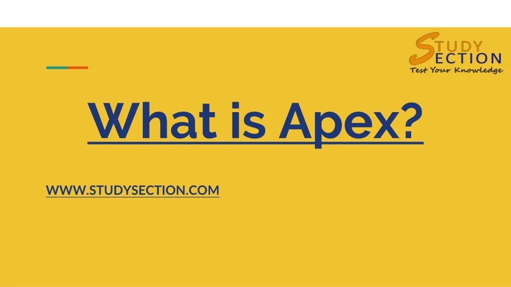 PPT - What is Apex? PowerPoint Presentation, free download - ID:10923383