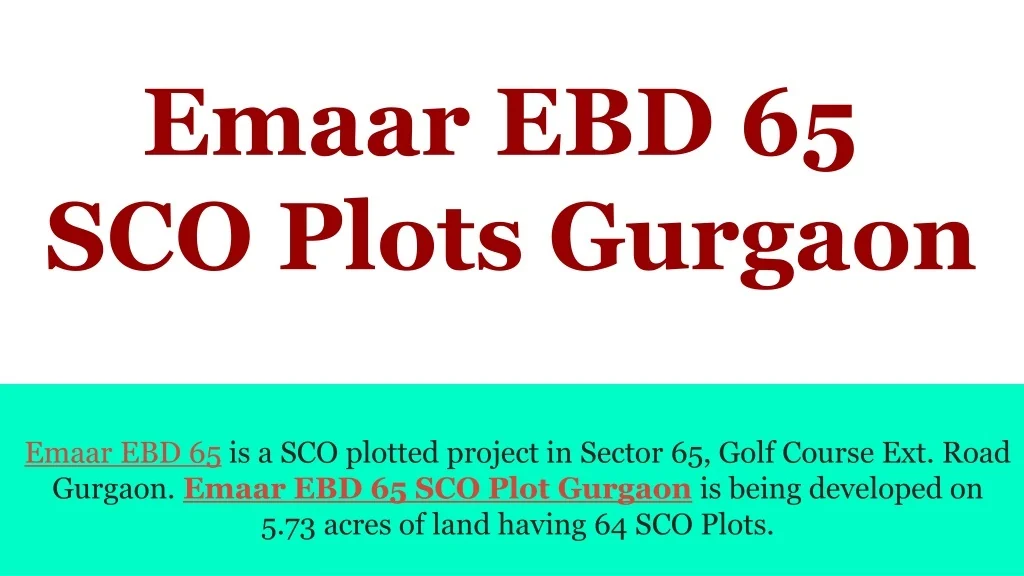 PPT - Emaar SCO Plots Golf Course Extension | Emaar EBD 65 SCO Plots ...