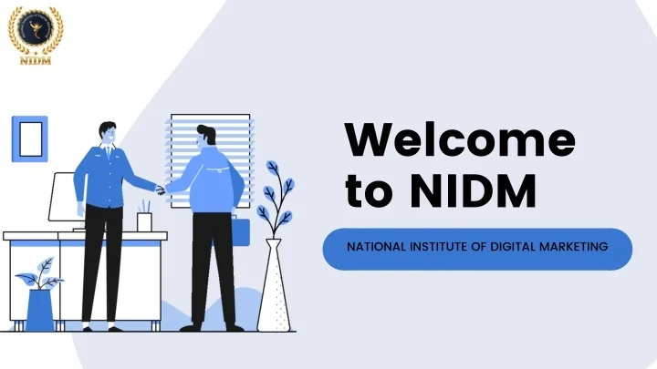 PPT - NIDM-NATIONAL INSTITUTE OF DIGITAL MARKETING PowerPoint ...