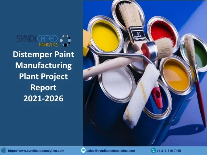 PPT - Distemper Paint Manufacturing Plant Project Report PDF 2021-2026 ...