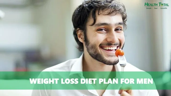 PPT - Weight Loss Diet Plan for Men PowerPoint Presentation, free ...