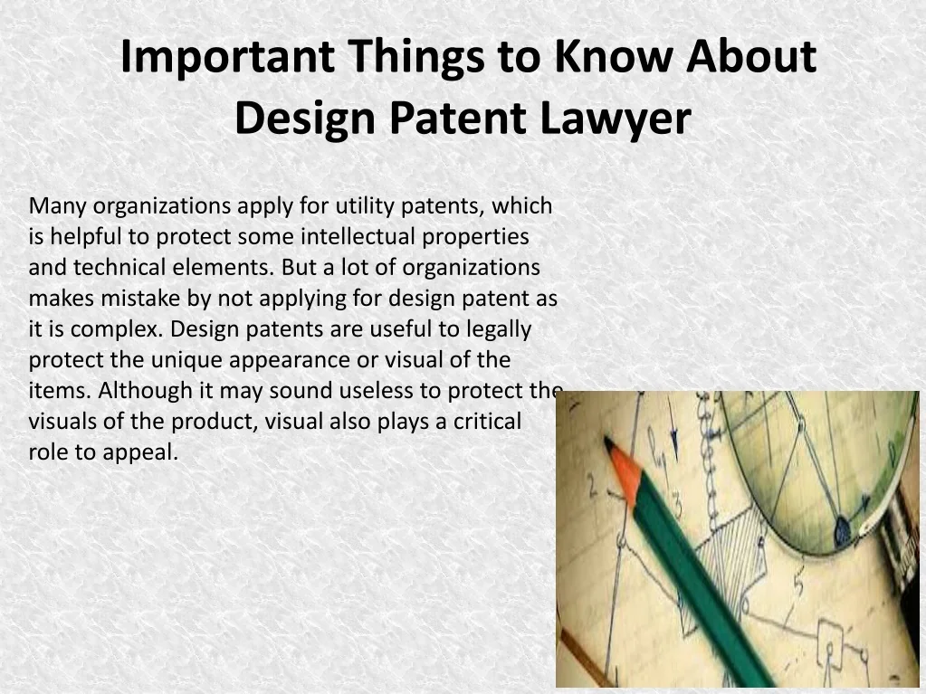 PPT - Important Things to Know About Design Patent Lawyer PowerPoint ...