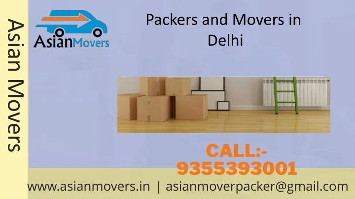 PPT - No 1 Moving company – Asian Packer and Movers in Delhi PowerPoint ...