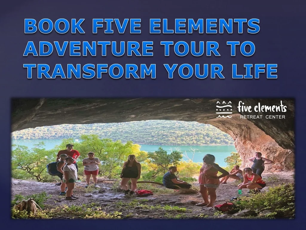 PPT - BOOK FIVE ELEMENTS ADVENTURE TOUR TO TRANSFORM YOUR LIFE ...
