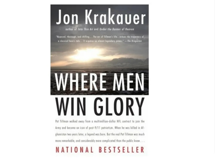 PPT - (EBOOK Where Men Win Glory: The Odyssey of Pat Tillman Best 2021 ...