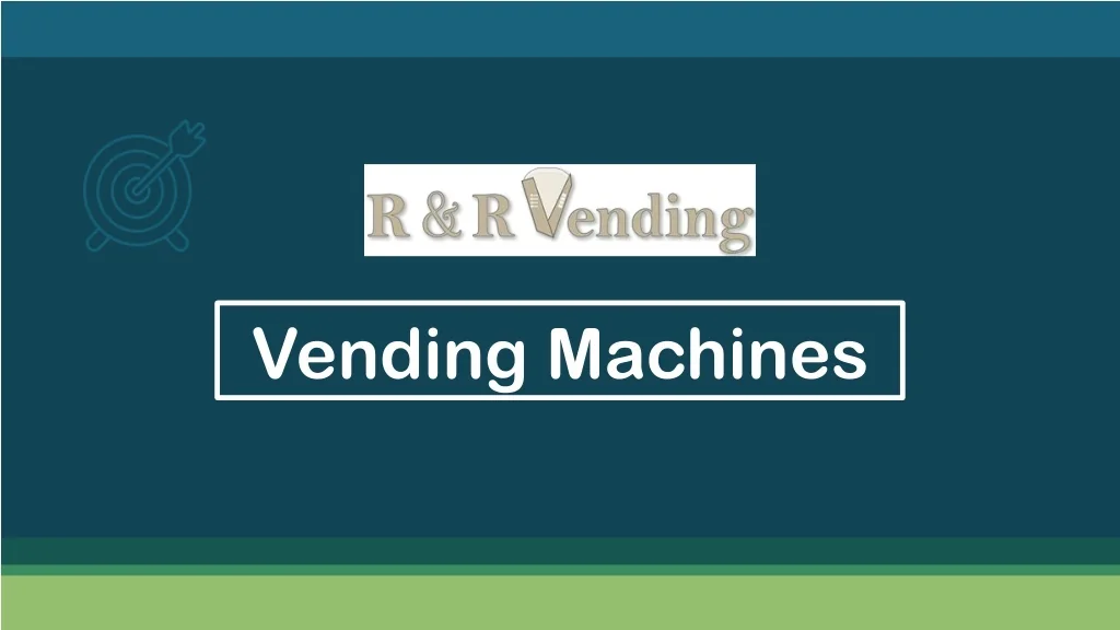 PPT - Vending Machines PowerPoint Presentation, free download - ID:11013824
