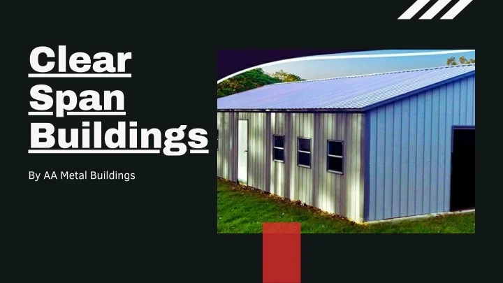 PPT - Benefits of Clear Span Buildings PowerPoint Presentation, free ...