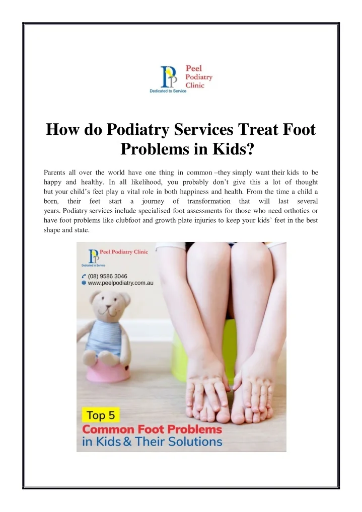 PPT - How do Podiatry Services Treat Foot Problems in Kids? PowerPoint ...