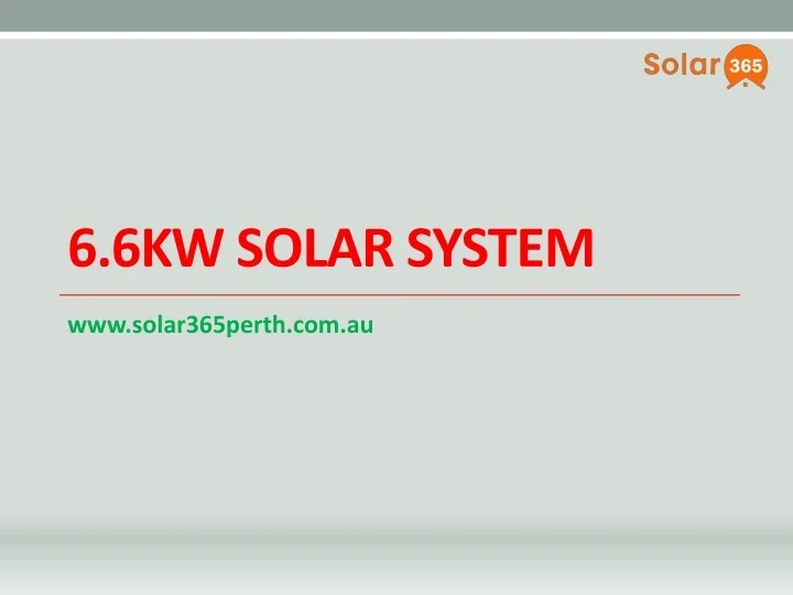 PPT - Residential 6.6 kw solar system installation - Solar 365 ...