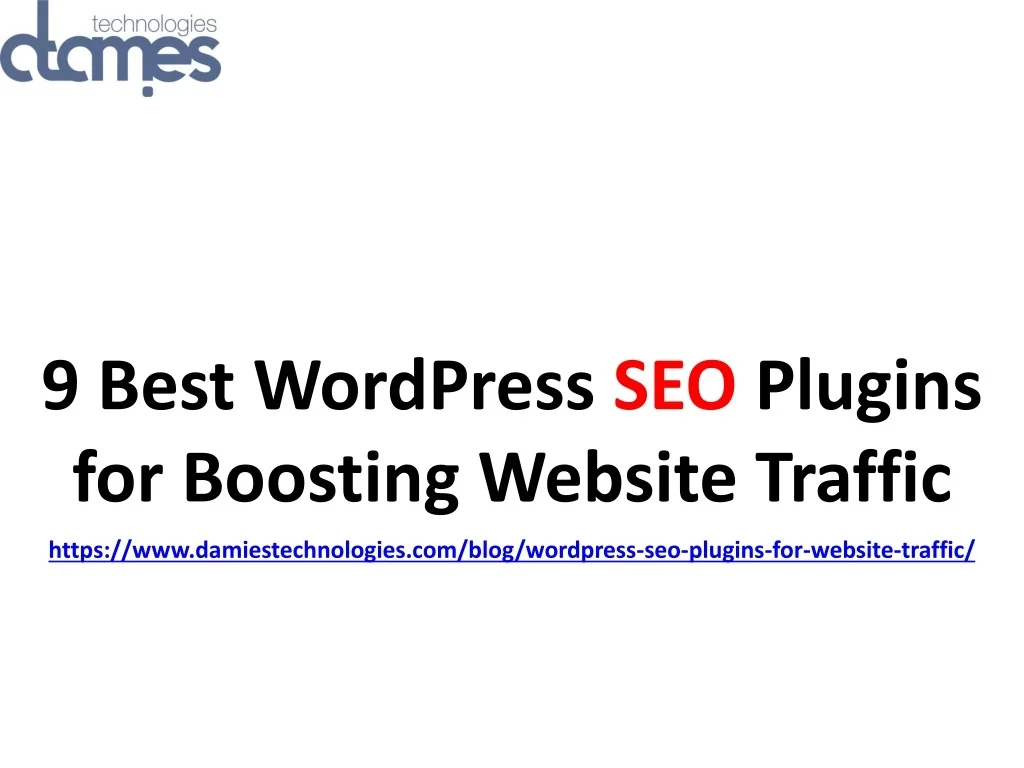 PPT - 9 Best WordPress SEO Plugins for Boosting Website Traffic PowerPoint Presentation - ID ...