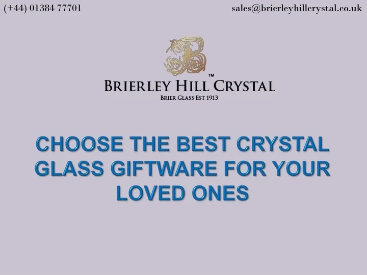 PPT - Choose the Best Crystal Glass Giftware for Your Loved Ones ...