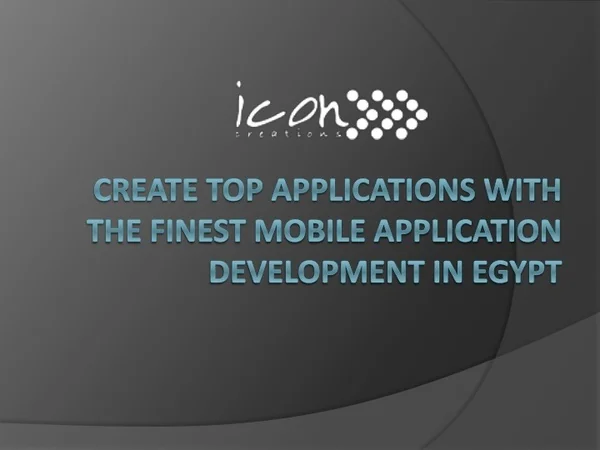 PPT - Mobile Application Development in Egypt PowerPoint Presentation ...