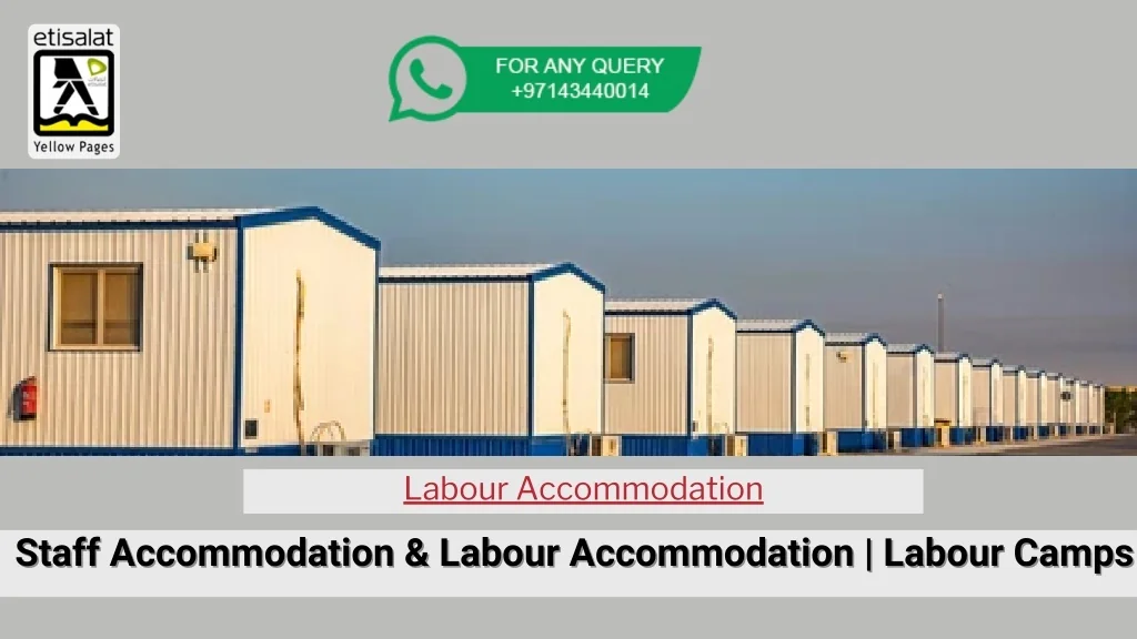 PPT - Staff Accommodation & Labour Accommodation | Labour Camps ...