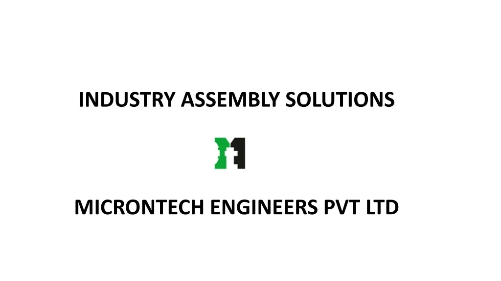 PPT - INDUSTRY ASSEMBLY SOLUTIONS PowerPoint Presentation, free ...