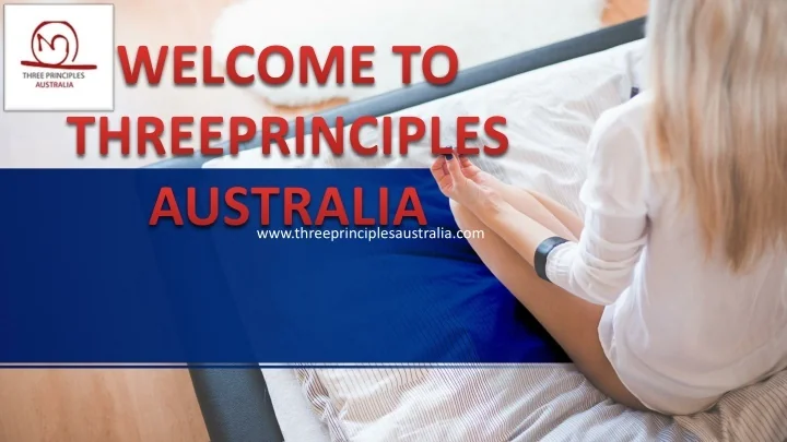 PPT - WelCome To Threeprinciples Australia PowerPoint Presentation ...