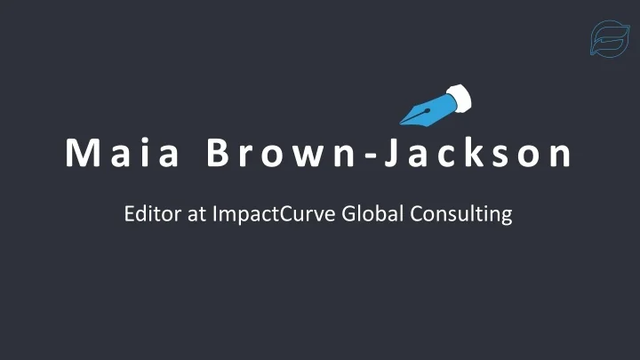 PPT - Maia Brown-Jackson - A Talented and Successful Professional ...