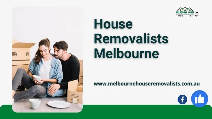 PPT - House Removalists Melbourne | Melbourne House Removalists ...
