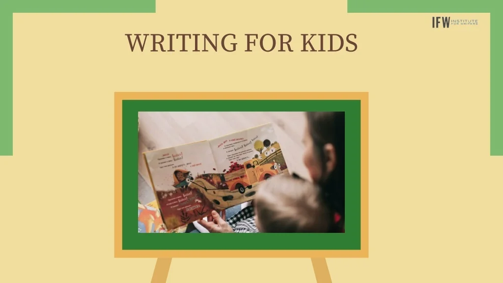 PPT - WRITING FOR KIDS PowerPoint Presentation, free download - ID:11142316