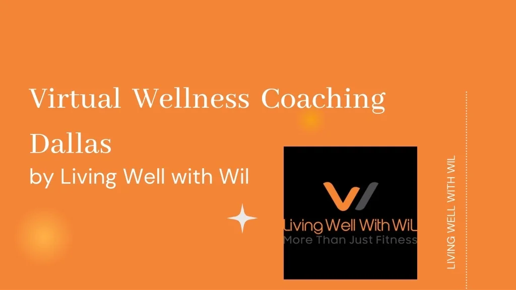 PPT - Virtual Wellness Coaching Dallas PowerPoint Presentation, free ...