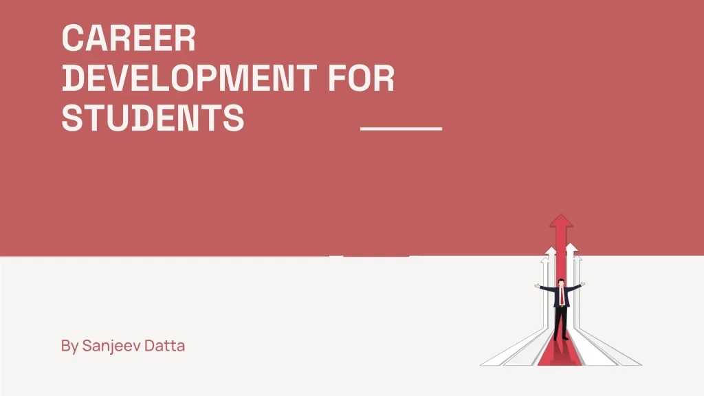 PPT - Career Development for Students PowerPoint Presentation, free ...