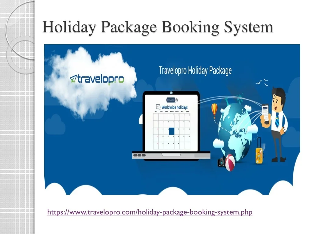 PPT - Holiday Package Booking System PowerPoint Presentation, free ...
