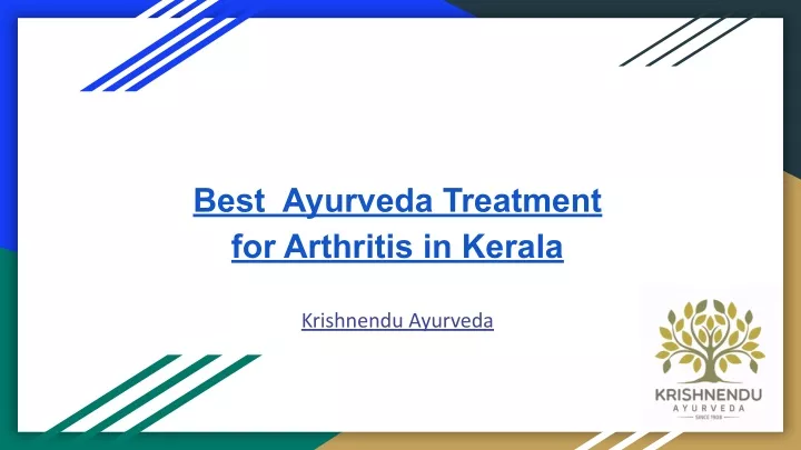 Ppt Best Ayurveda Treatment For Arthritis In Kerala Powerpoint