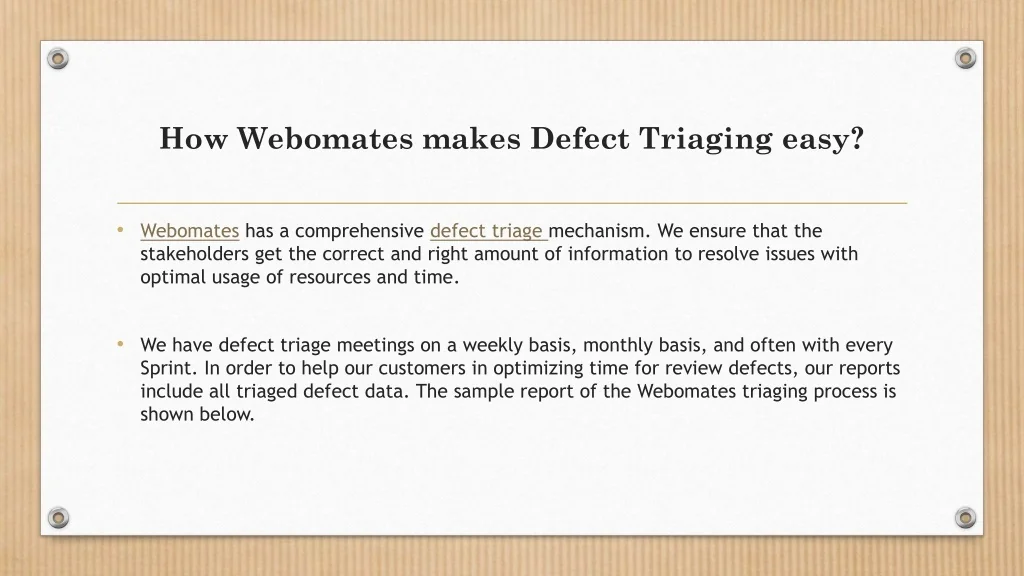 PPT - How Webomates makes Defect Triaging easy PowerPoint Presentation ...