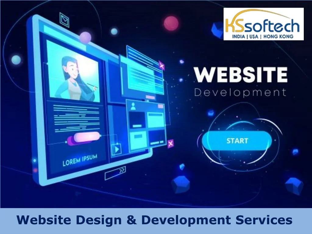PPT - Web Development and Custom Web Development- KS Softech PowerPoint Presentation - ID:11179758