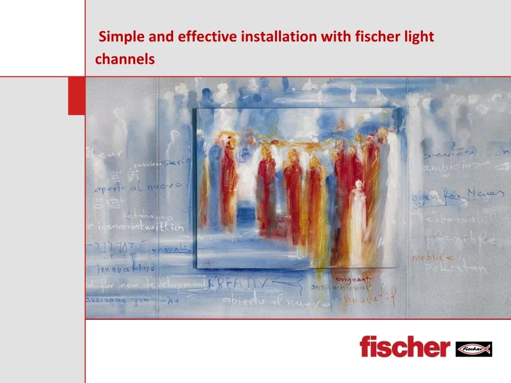 PPT - Simple and effective installation with fischer light channels ...