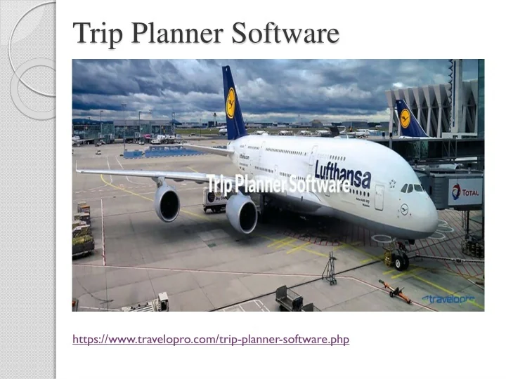 PPT Trip Planner Software PowerPoint Presentation Free Download ID PPT Trip Planner Software PowerPoint Presentation Free Download ID