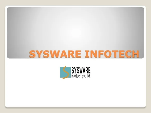 PPT - SYSWARE INFOTECH System Integrator In Delhi - Information ...