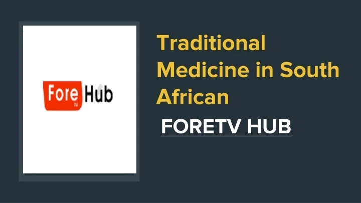 PPT - Traditional Medicine in South African PowerPoint Presentation ...