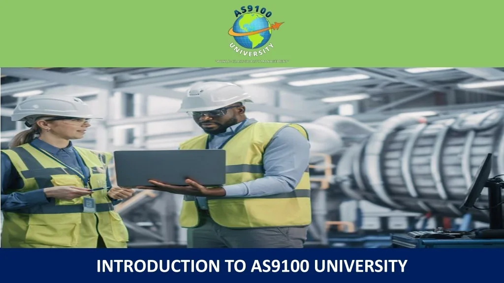 PPT - Introduction to AS9100 University PowerPoint Presentation, free ...