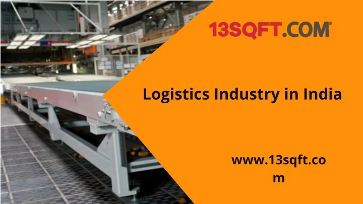 PPT - Logistics Industry in India PowerPoint Presentation, free ...