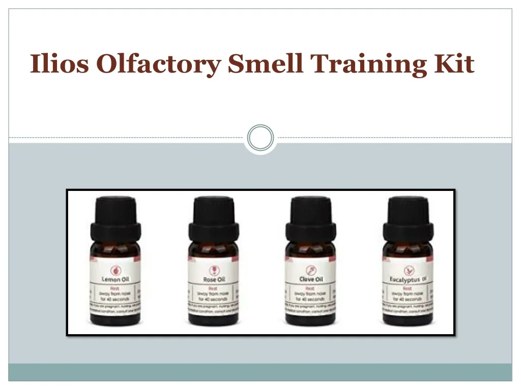PPT - Ilios Olfactory Smell Training Kit PowerPoint Presentation, free ...