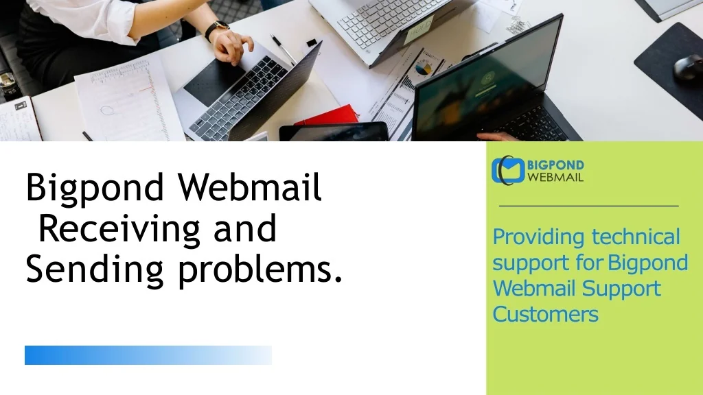 PPT - Bigpond Webmail Sending and Receiving problems.-converted ...