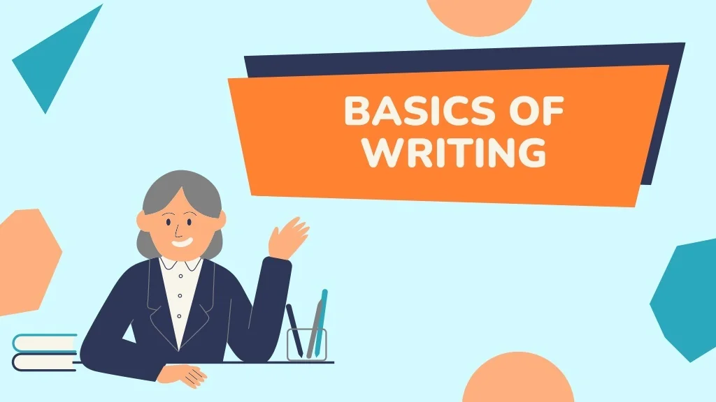 PPT - BASICS OF WRITING PowerPoint Presentation, free download - ID ...