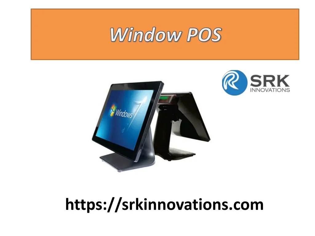 PPT - Window POS PowerPoint Presentation, free download - ID:11262386