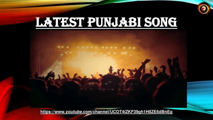 PPT - Watch the latest punjabi song here PowerPoint Presentation, free ...