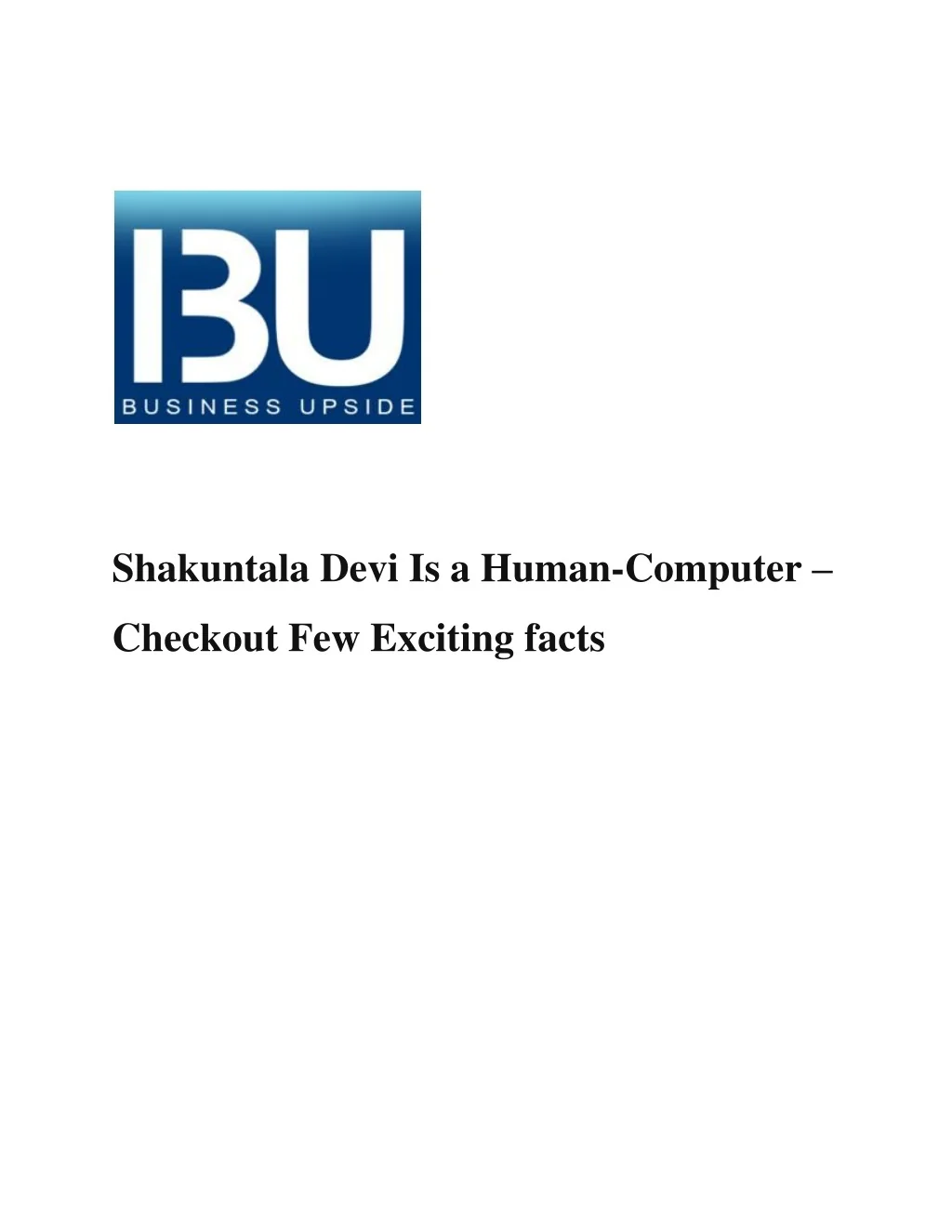 PPT - Shakuntala Devi Is a Human-Computer – Checkout Few Exciting facts ...