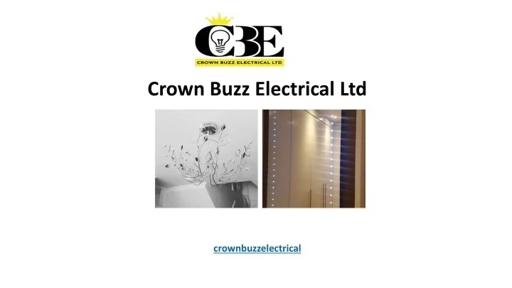 PPT - Crown Buzz Electrical Ltd PowerPoint Presentation, free download ...