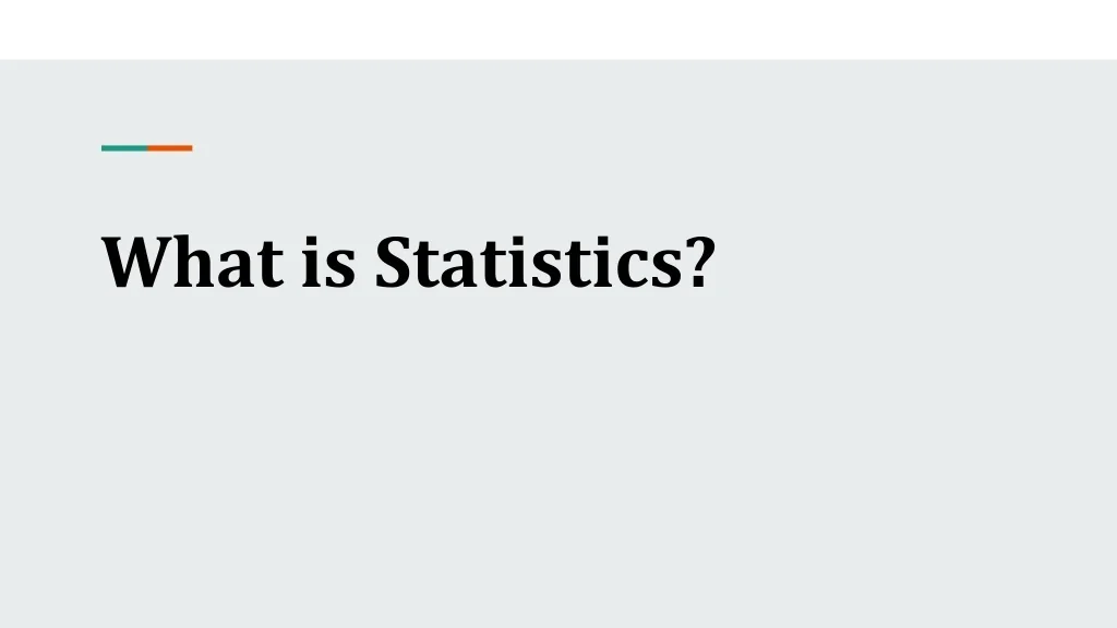 PPT - What is Statistics_ PowerPoint Presentation, free download - ID ...