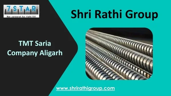 PPT - TMT Saria Company Aligarh – Shri Rathi Group PowerPoint ...