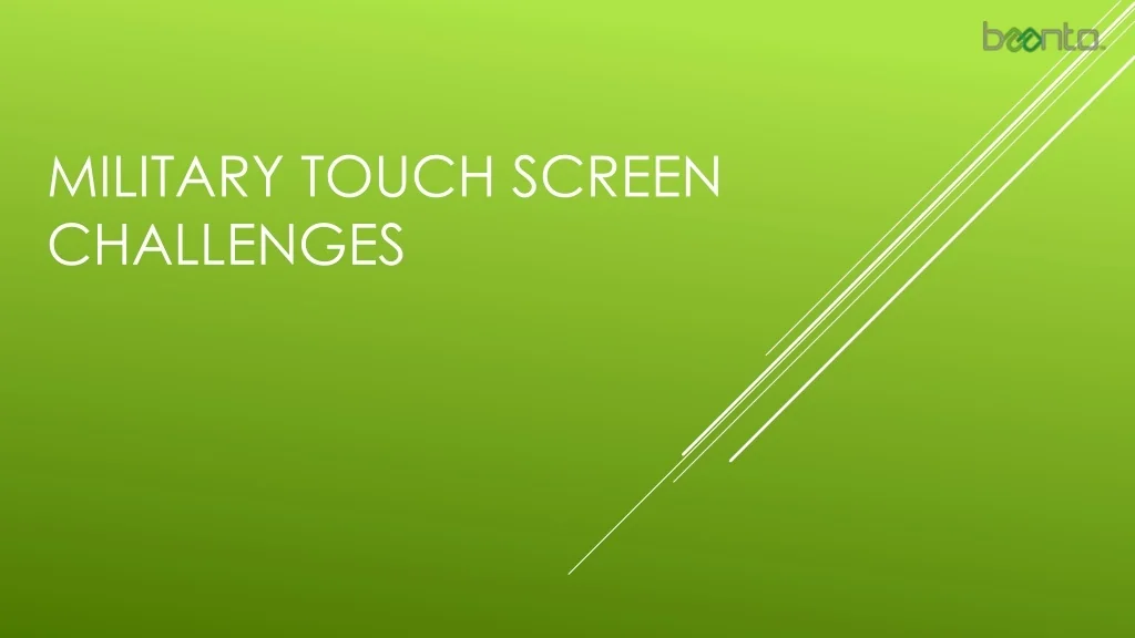 PPT - Military Touch screen Challenges PowerPoint Presentation, free ...