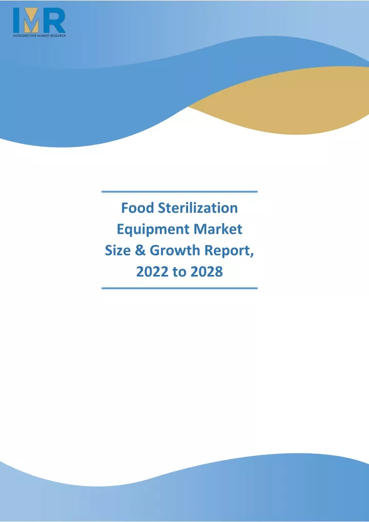 PPT - Food Sterilization Equipment Market PowerPoint Presentation, free ... PPT - Food Sterilization Equipment Market PowerPoint Presentation, free ...